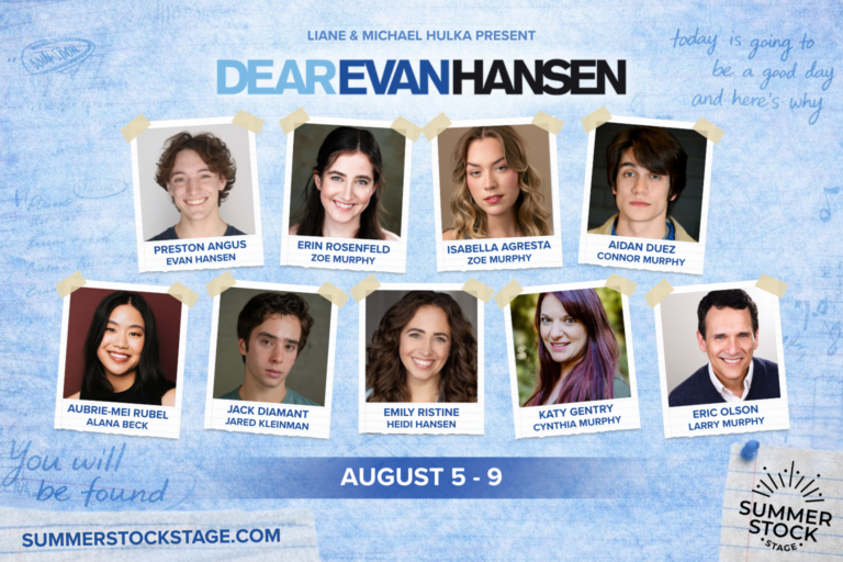 Summer Stock Stage Announces "DEAR EVAN HANSEN" Cast - Summer Stock Stage